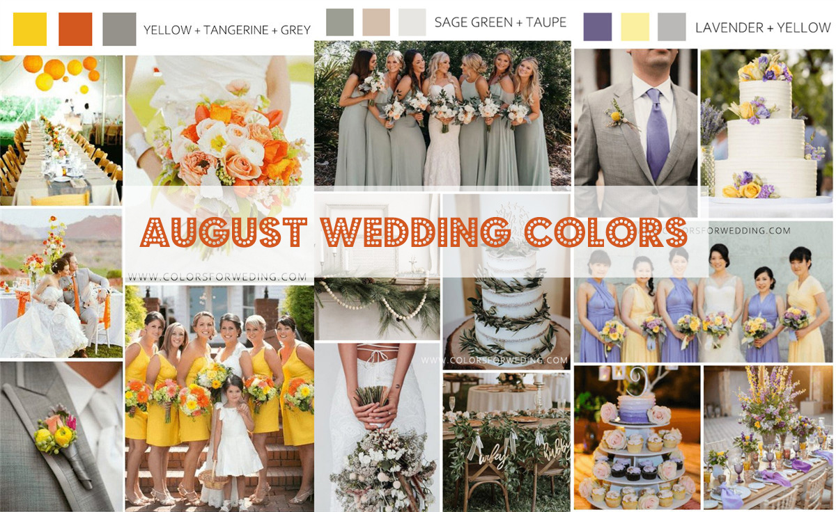 Best 18 Summer August Wedding Colors & Ideas 2023 / 2024